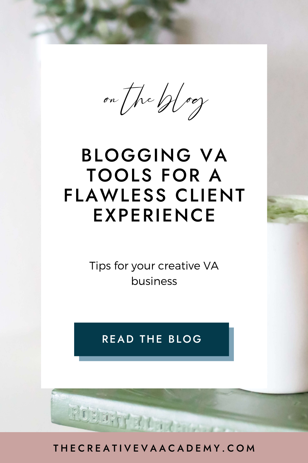 Blogging VA Tools For a Flawless Client Experience ...